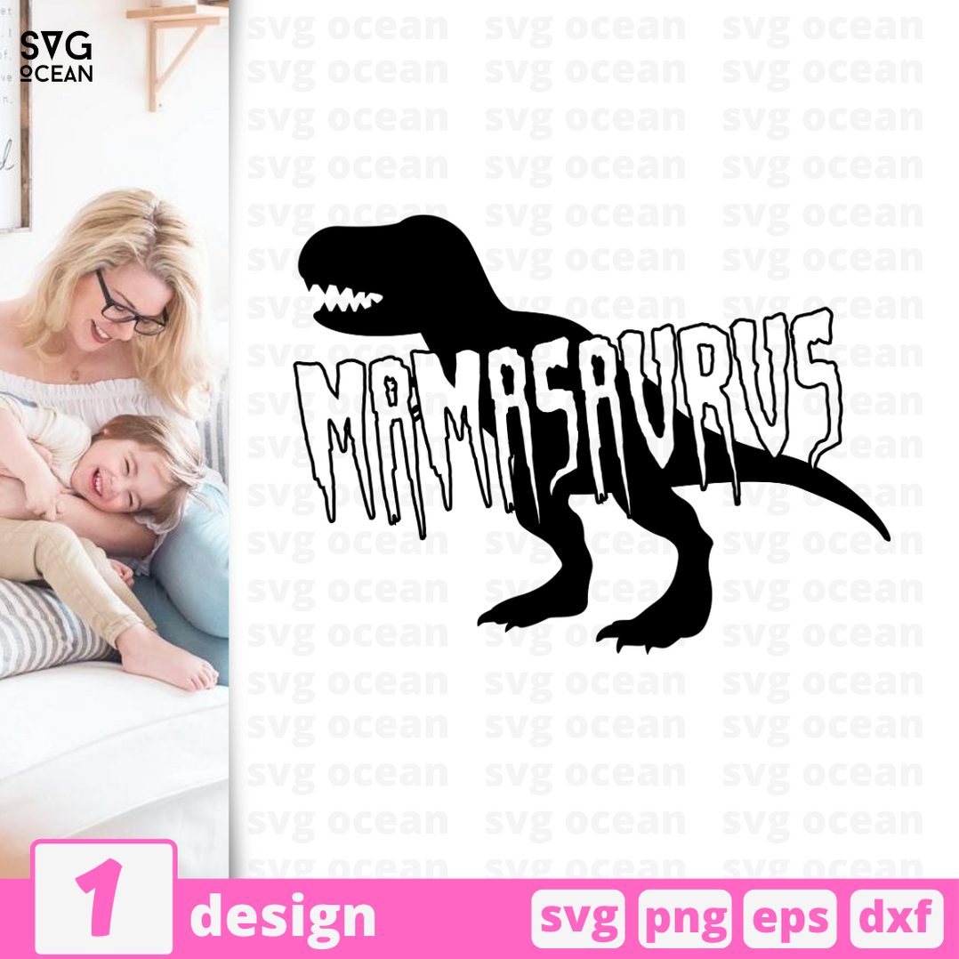 Mamasaurus SVG bundle vector for instant download - Svg Ocean — svgocean