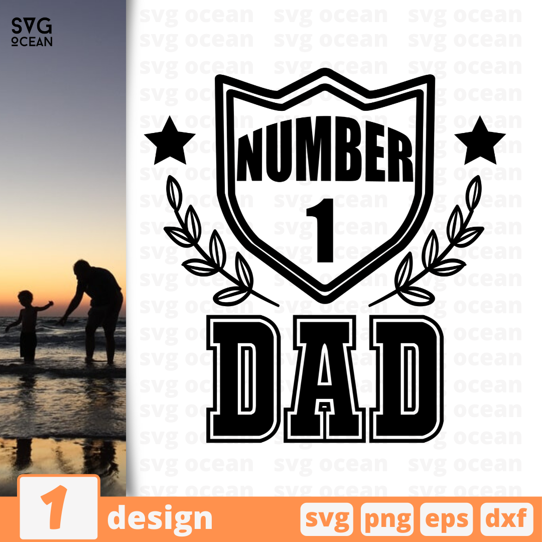 Number 1 dad SVG bundle vector for instant download - Svg Ocean — svgocean