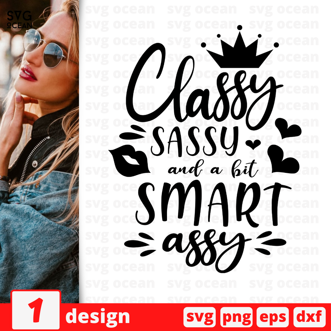 Classy Sassy and a bit Smart assy SVG bundle vector for instant ...