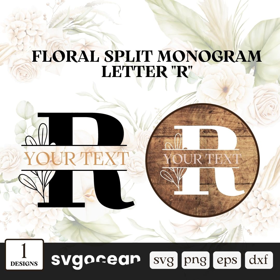 Floral Split Monogram Letter R SVG vector for instant download - Svg ...