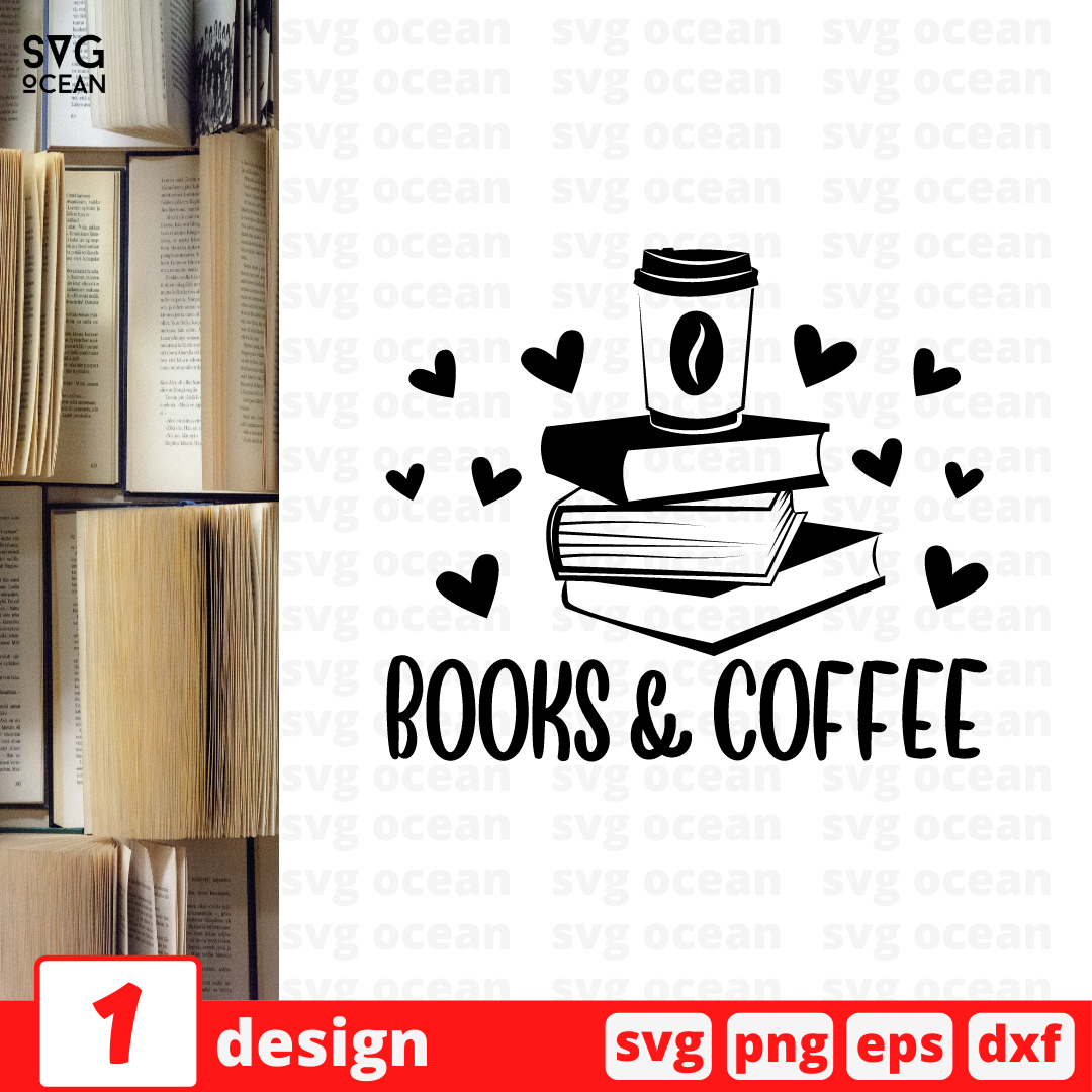 Books and coffee SVG Cut File vector for instant download - Svg Ocean ...