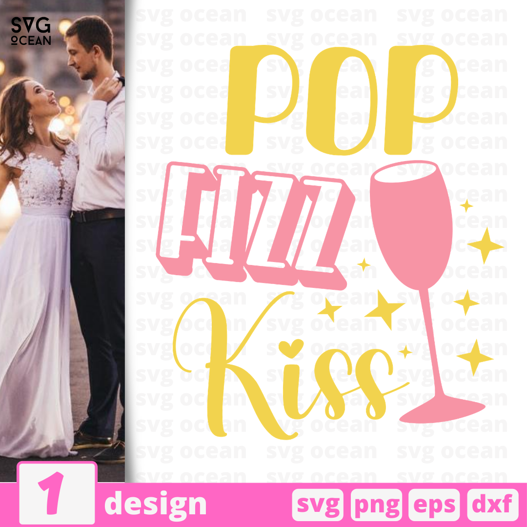 Pop Fizz Kiss SVG bundle vector for instant download - Svg Ocean — svgocean