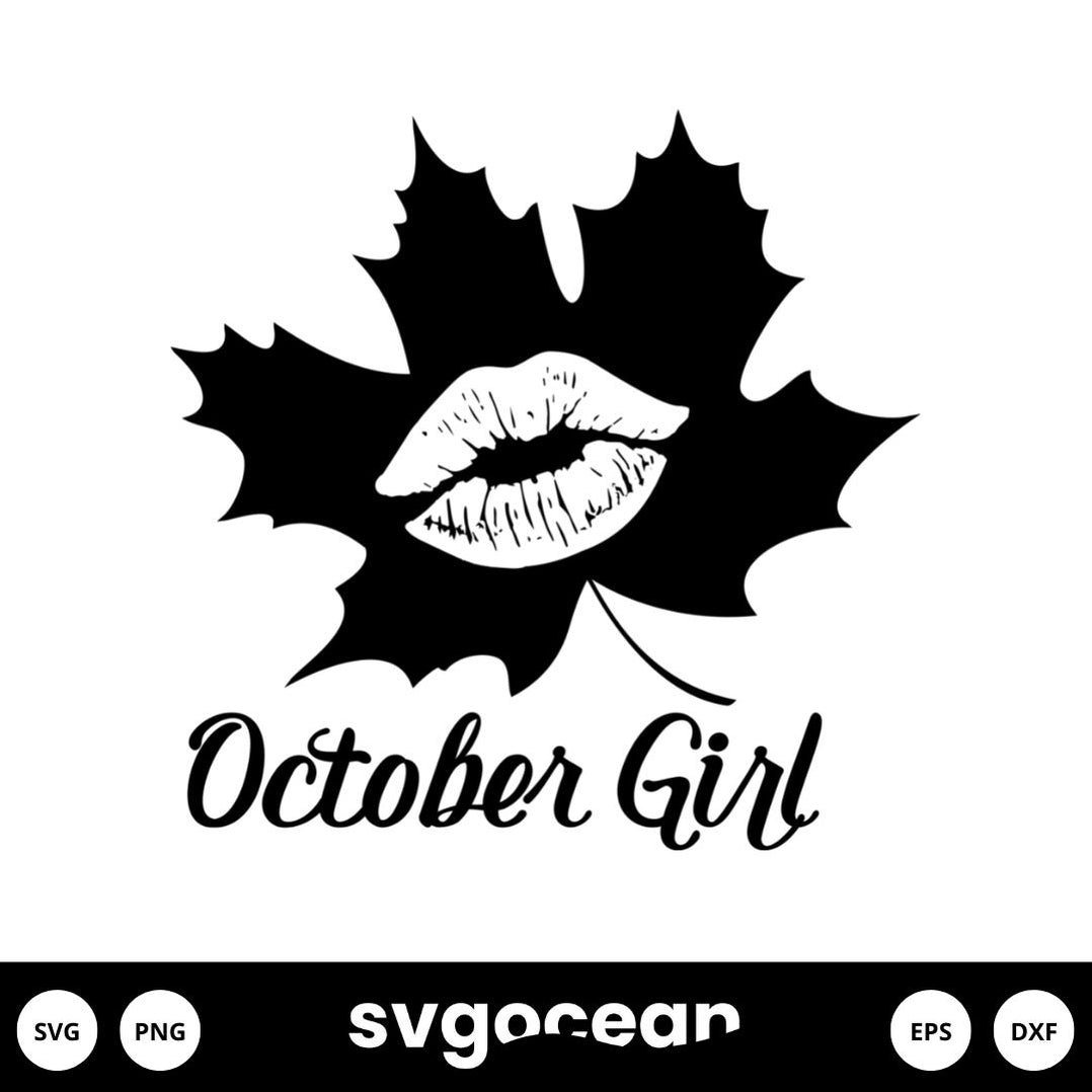 October Girl Svg vector for instant download - Svg Ocean — svgocean