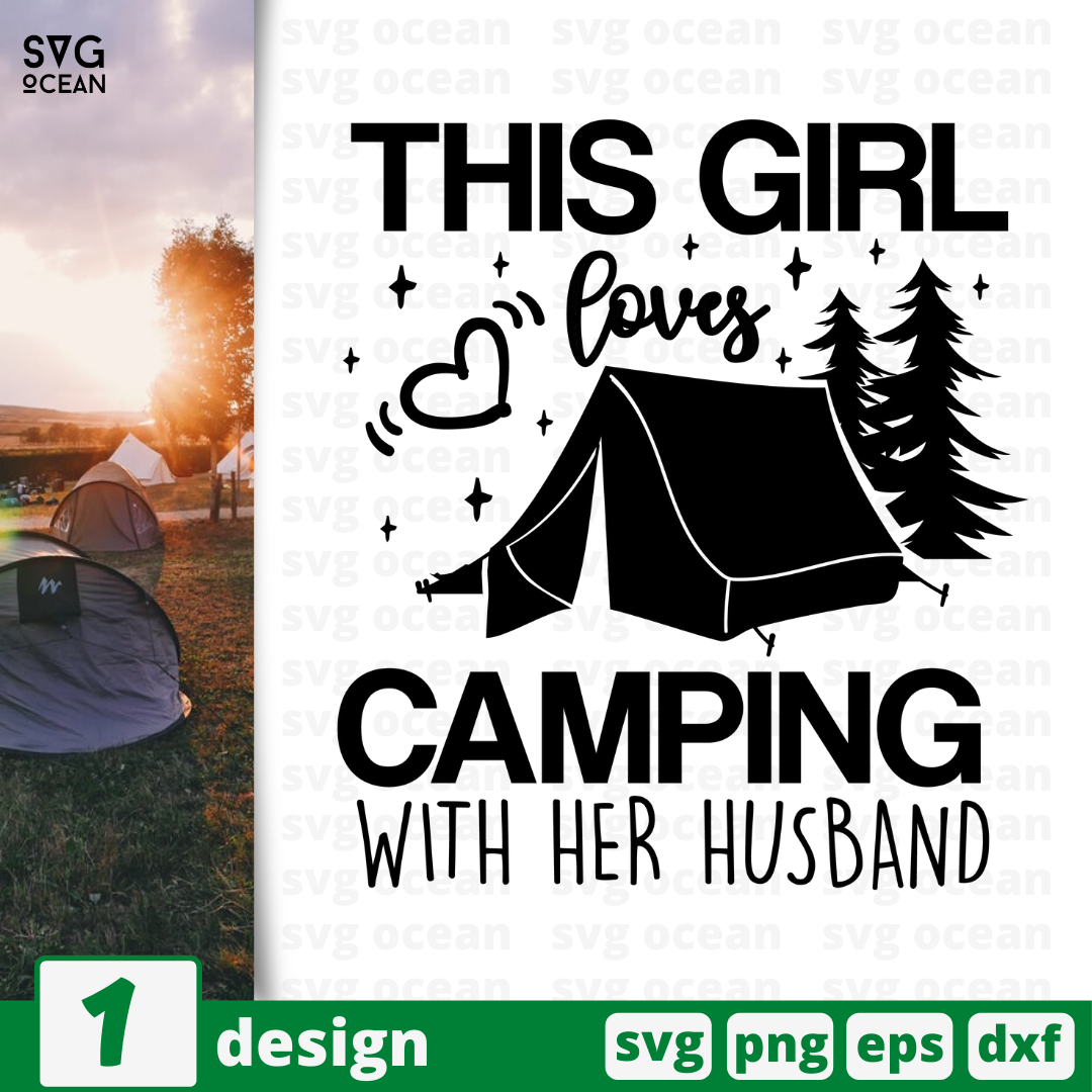 This girl loves camping SVG bundle vector for instant download - Svg ...