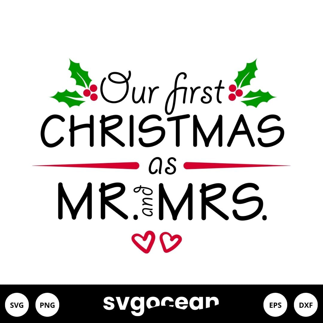 Our First Christmas As Mr And Mrs Svg vector for instant download - Svg Ocean — svgocean