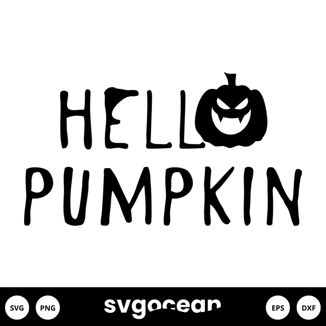 Hello Pumpkin Svg vector for instant download - Svg Ocean — svgocean