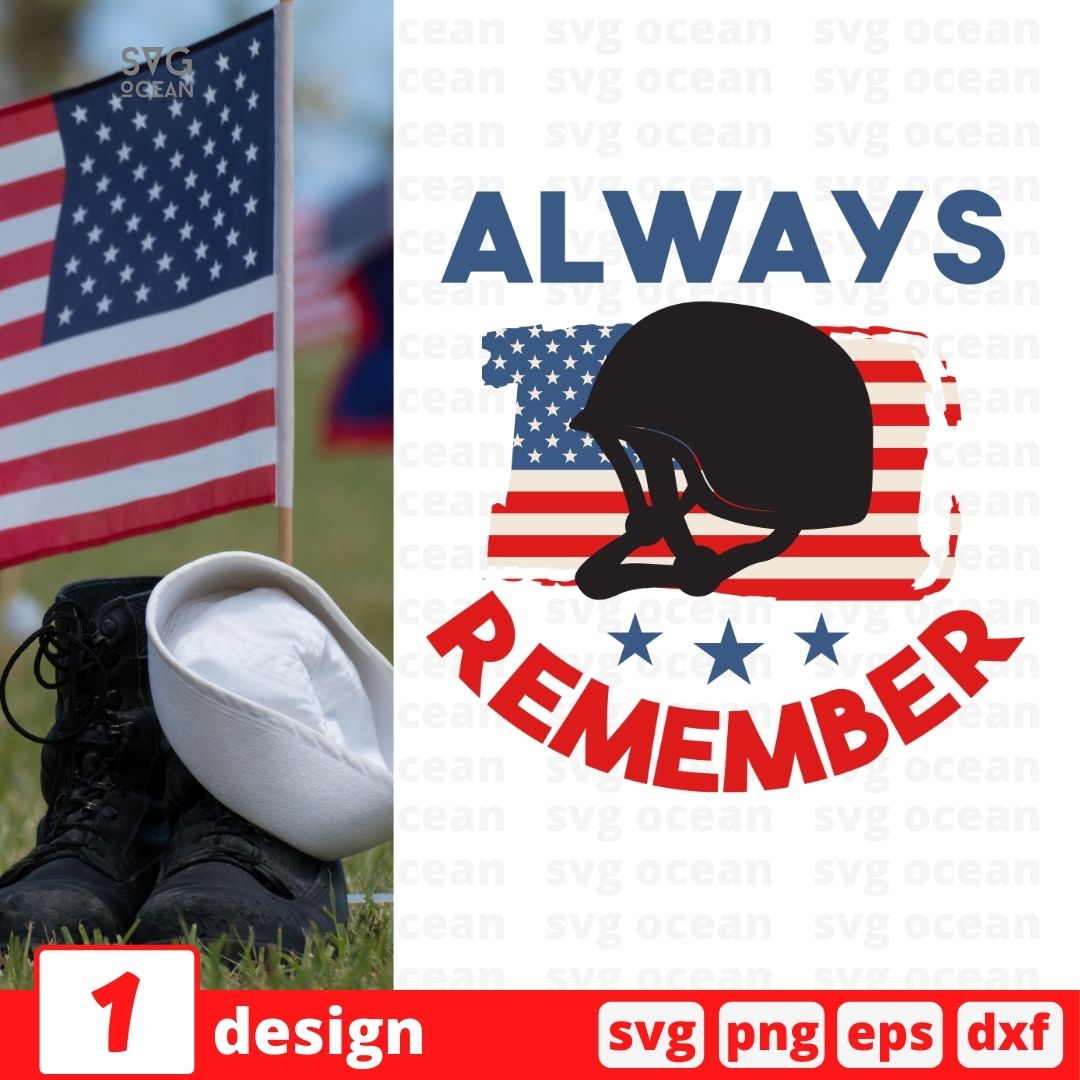 Free Always Remember SVG vector for instant download - Svg Ocean — svgocean