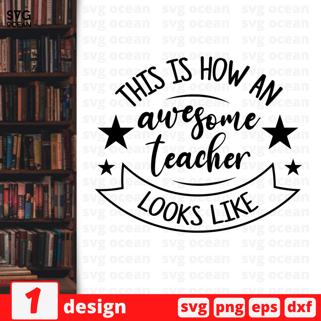 This is how an awesome Teacher looks like SVG bundle vector for instant ...