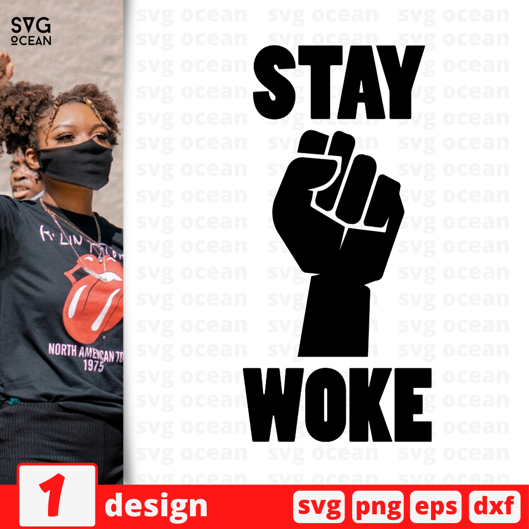 Stay woke SVG bundle vector for instant download - Svg Ocean — svgocean