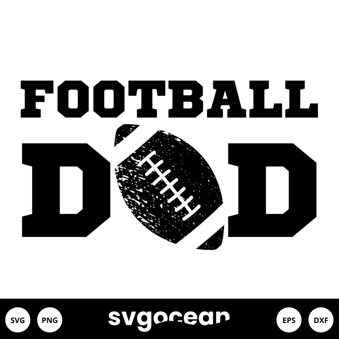 Football Dad SVG vector for instant download - Svg Ocean — svgocean