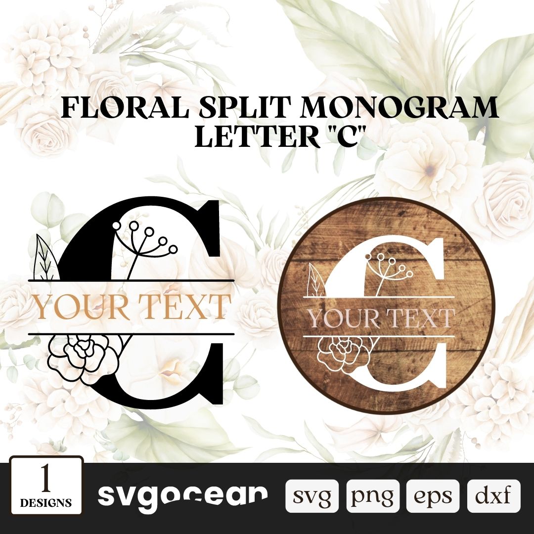Floral Split Monogram Letter C SVG vector for instant download - Svg ...