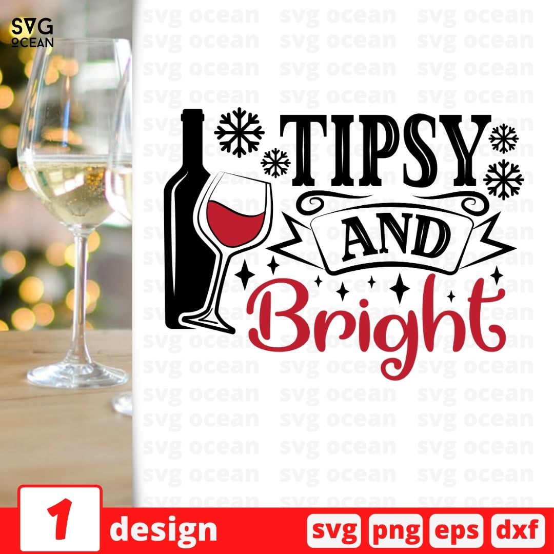 Tipsy and Bright vector for instant download - Svg Ocean — svgocean