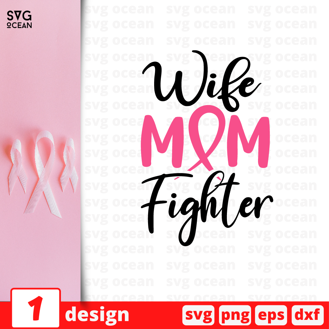 Wife Mom Fighter SVG Cut File vector for instant download - Svg Ocean ...
