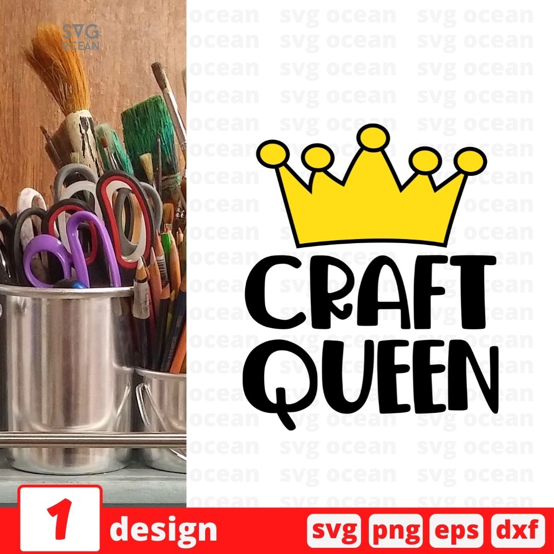 Craft queen vector for instant download - Svg Ocean — svgocean