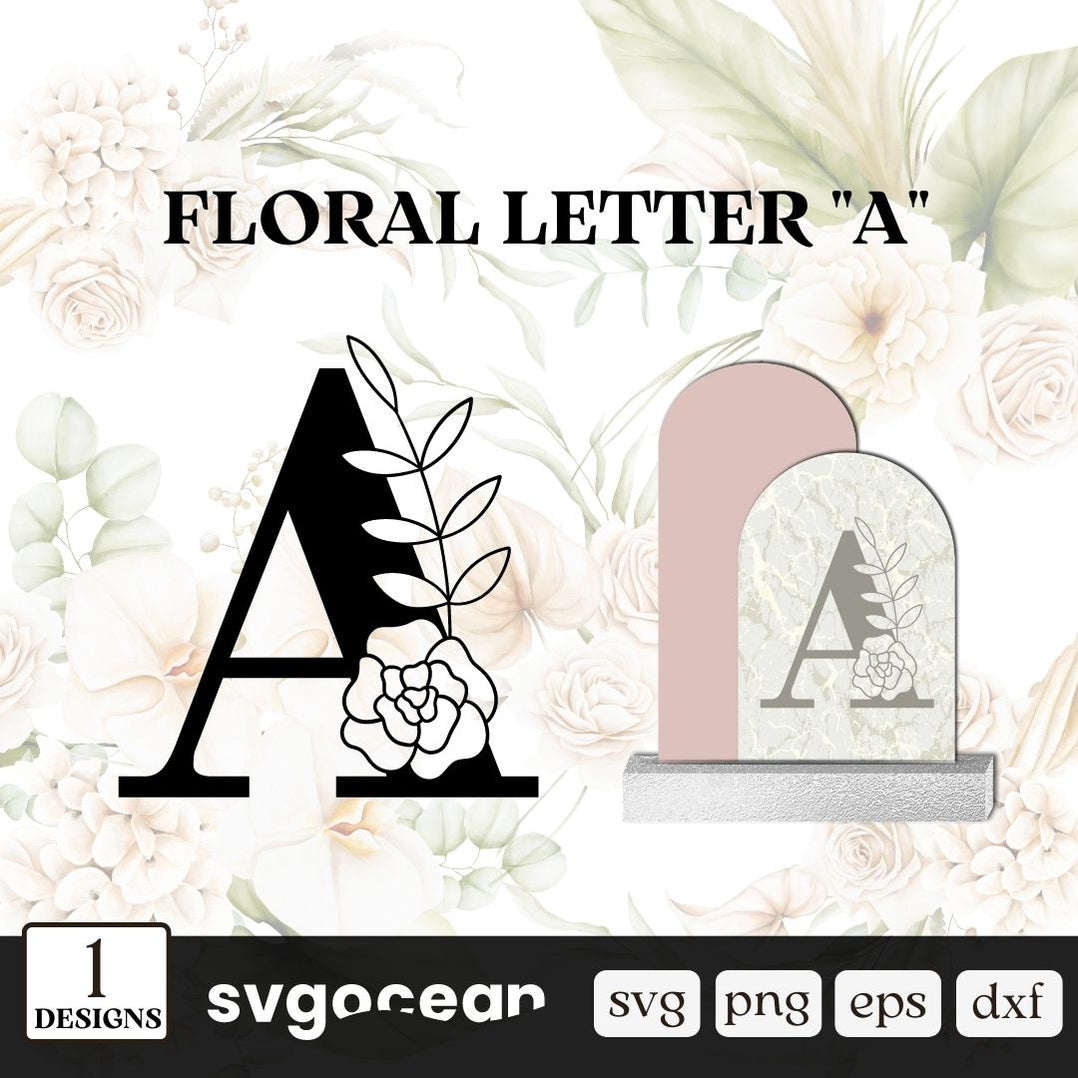 Cricut Free Floral Letter A SVG vector for instant download - Svg Ocean ...