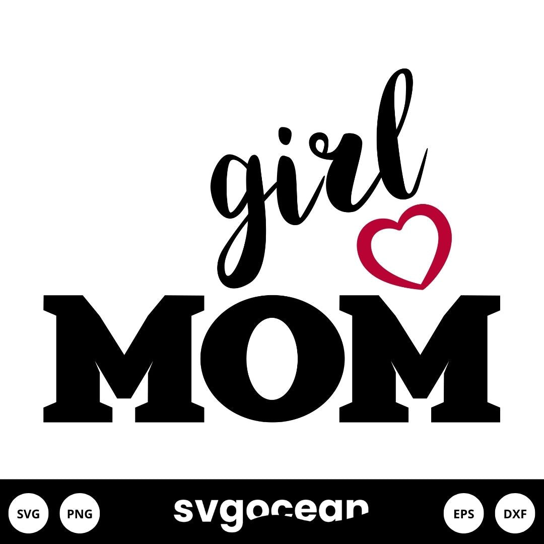 Girl Mom SVG vector for instant download - Svg Ocean — svgocean