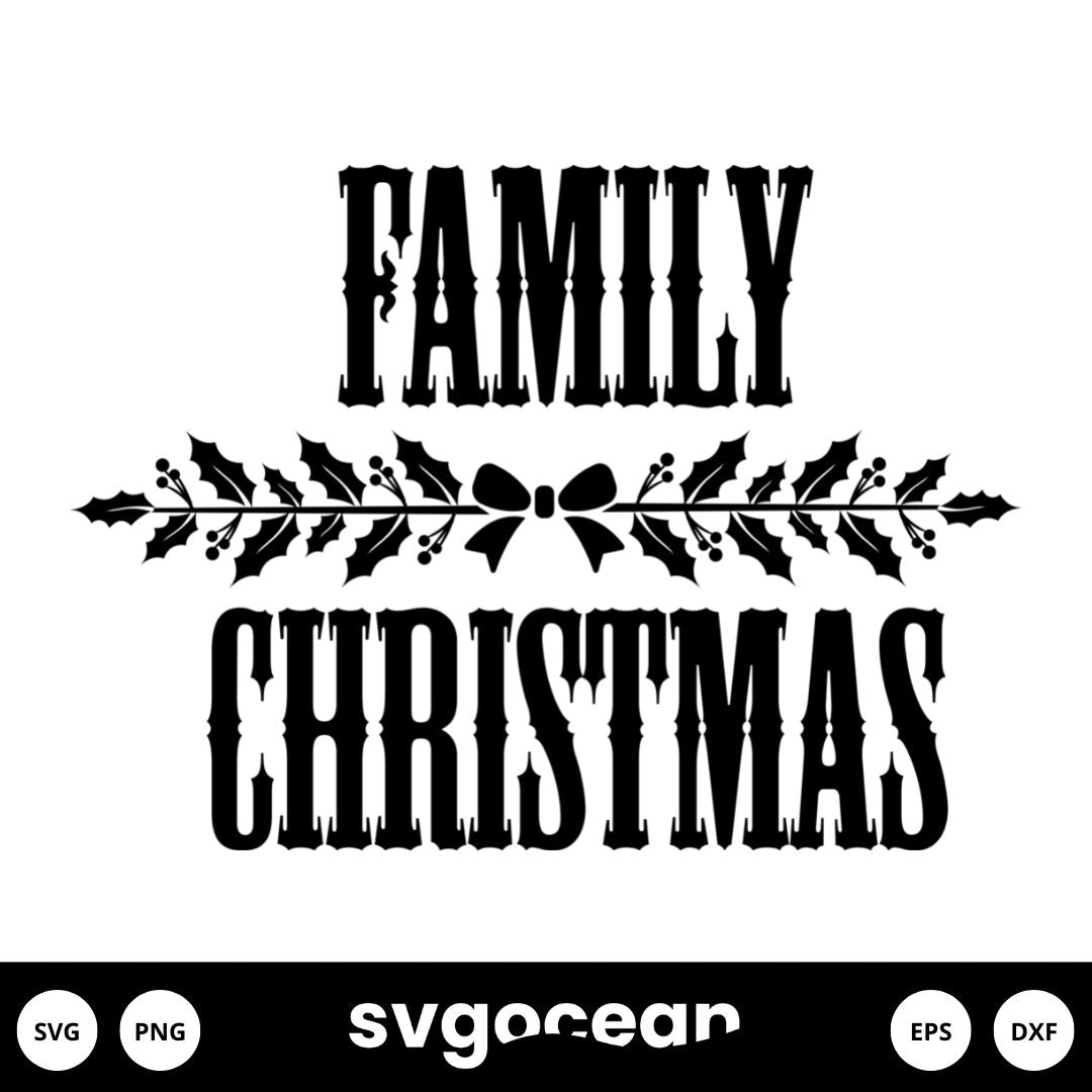 Family Christmas Svg vector for instant download - Svg Ocean — svgocean