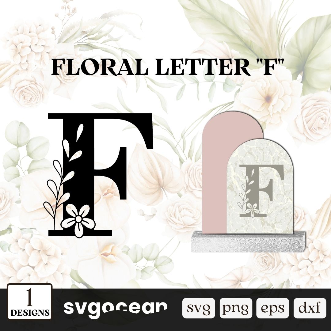 Floral Letter F SVG vector for instant download - Svg Ocean — svgocean
