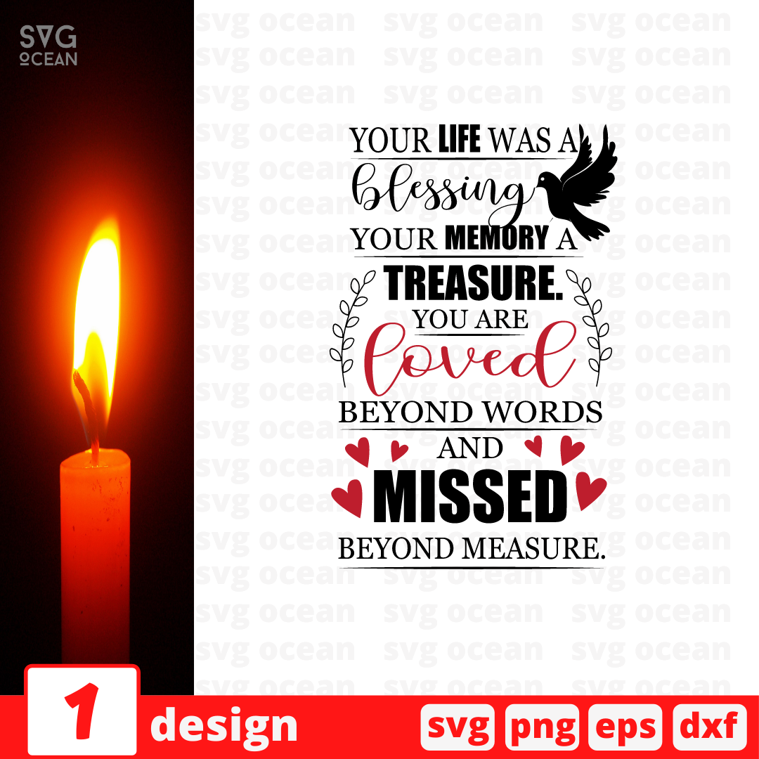 Your life was a blessing your memory a treasure SVG Cut File vector for ...