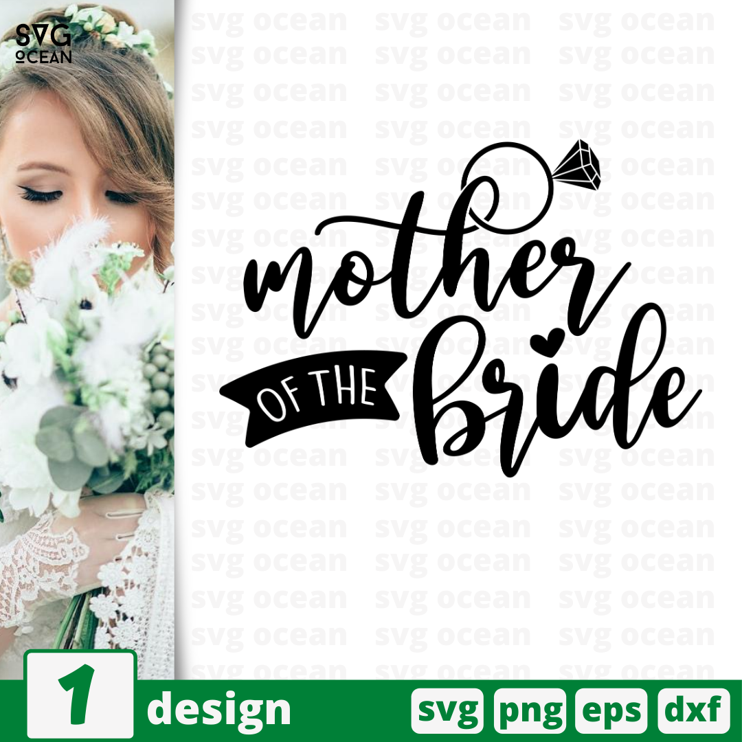 Mother of the bride SVG bundle vector for instant download - Svg Ocean ...