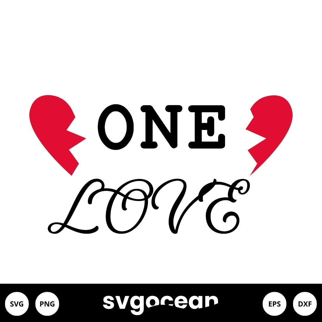 One Love SVG vector for instant download - Svg Ocean — svgocean