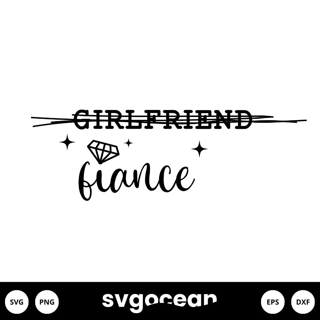 Girlfriend Fiance SVG vector for instant download - Svg Ocean — svgocean
