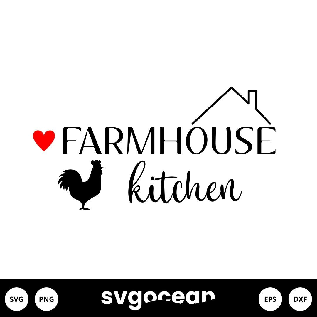 Farmhouse Kitchen SVG vector for instant download - Svg Ocean — svgocean