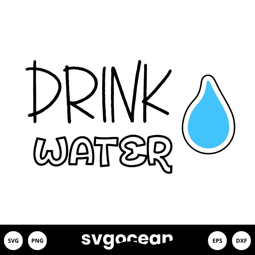 Drink Water SVG vector for instant download - Svg Ocean — svgocean